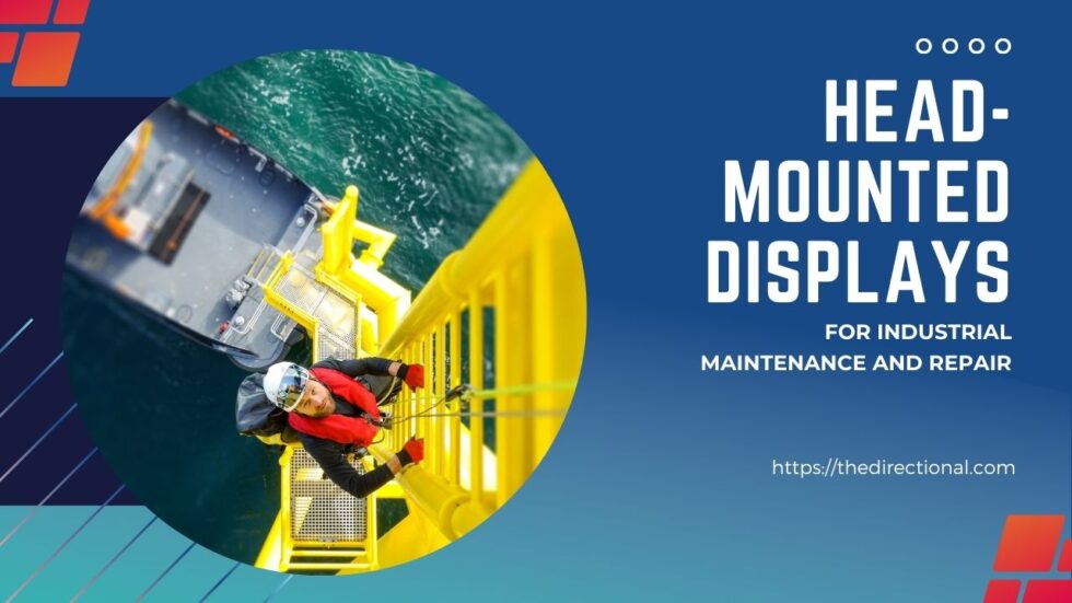 Head-mounted Displays For Industrial Maintenance And Repair - Automate ...